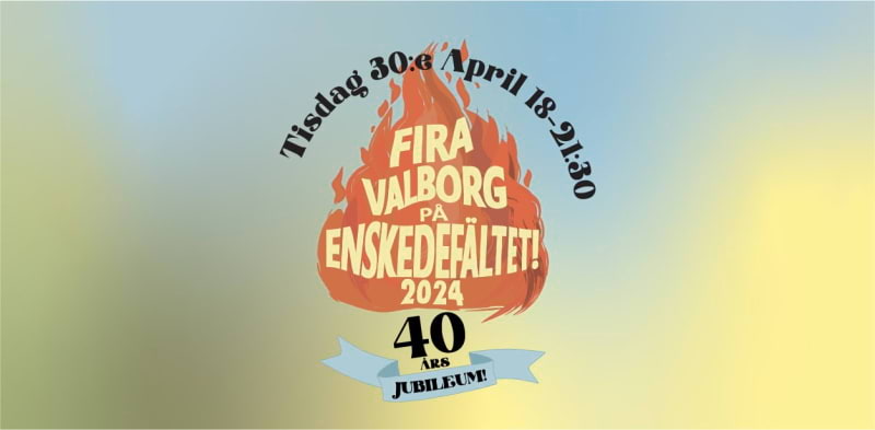 Fira valborg på Enskedefältet – Thatsup