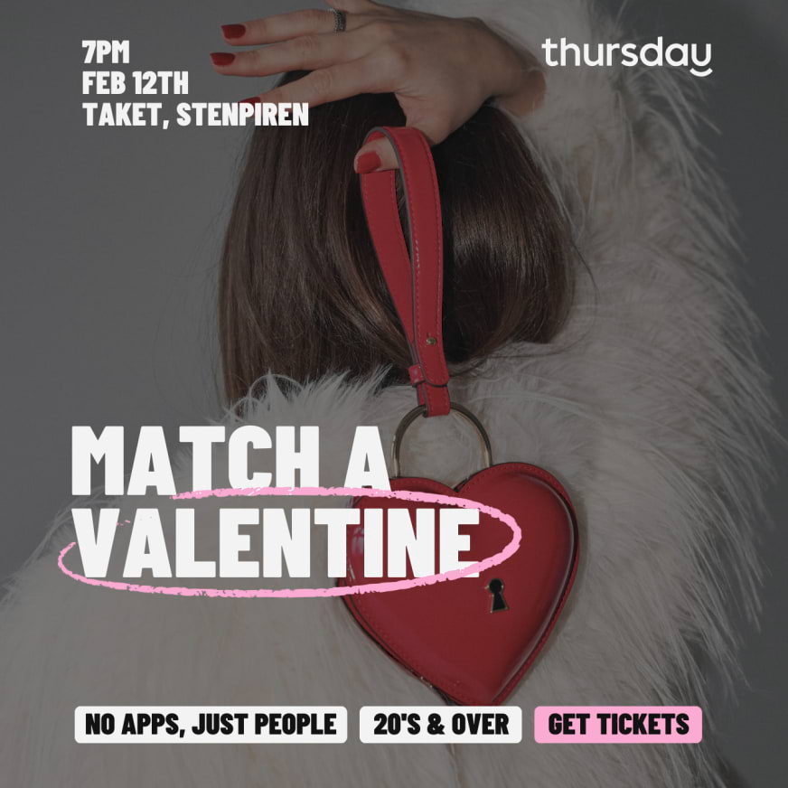 Match A Valentine med Thursday i Göteborg (25–45 år)